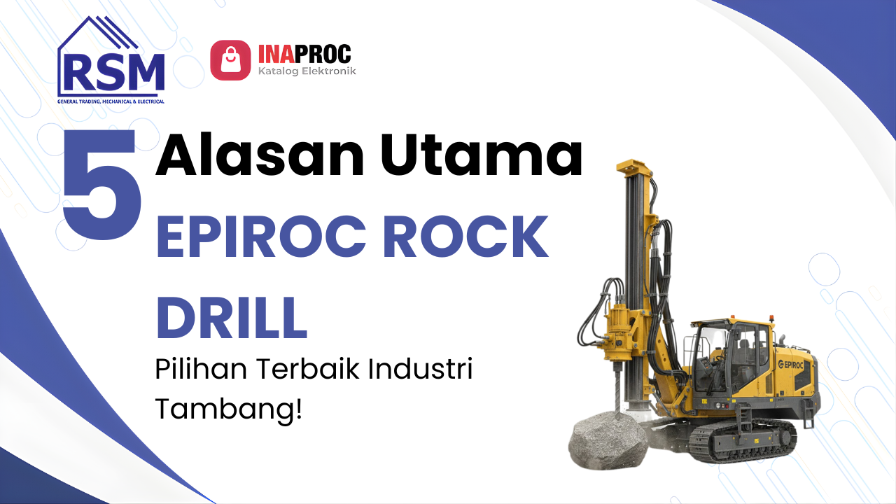 Epirock Rock Drill: 5 Alasan Mengapa Jadi Pilihan Terbaik Industri ...