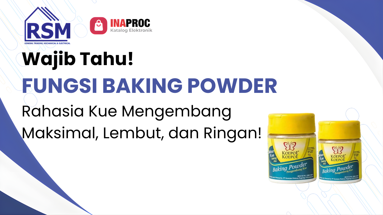 Fungsi Baking Powder: Rahasia Kue Mengembang, Lembut